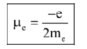 The gyro-magnetic ratio of an electron in an H -atom, according to Bohr ...