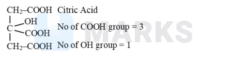 The number of alcoholic − OH and − COOH group in citric acid ...